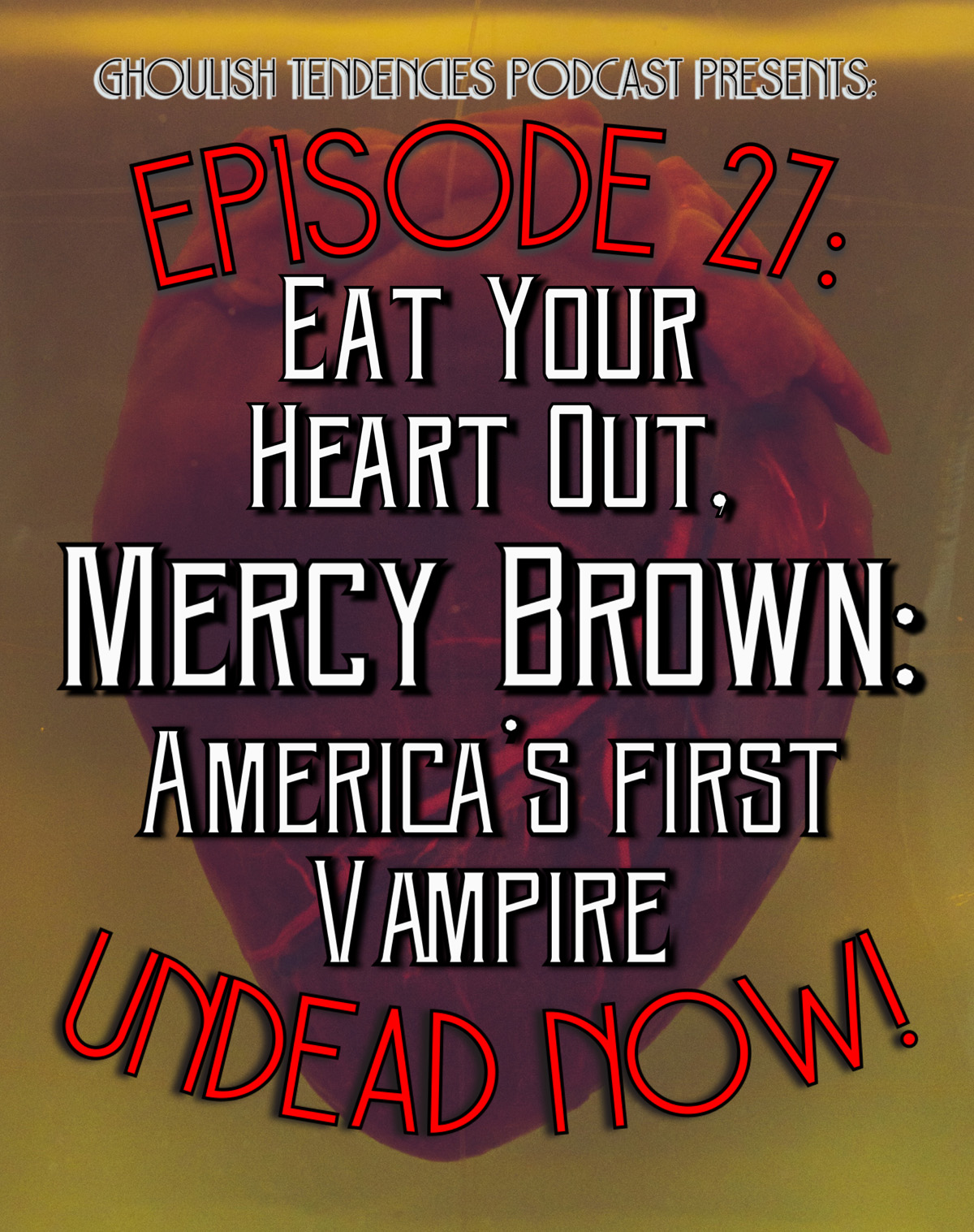 Eat Your Heart Out, Mercy Brown: America's First Vampire - Ghoulish ...