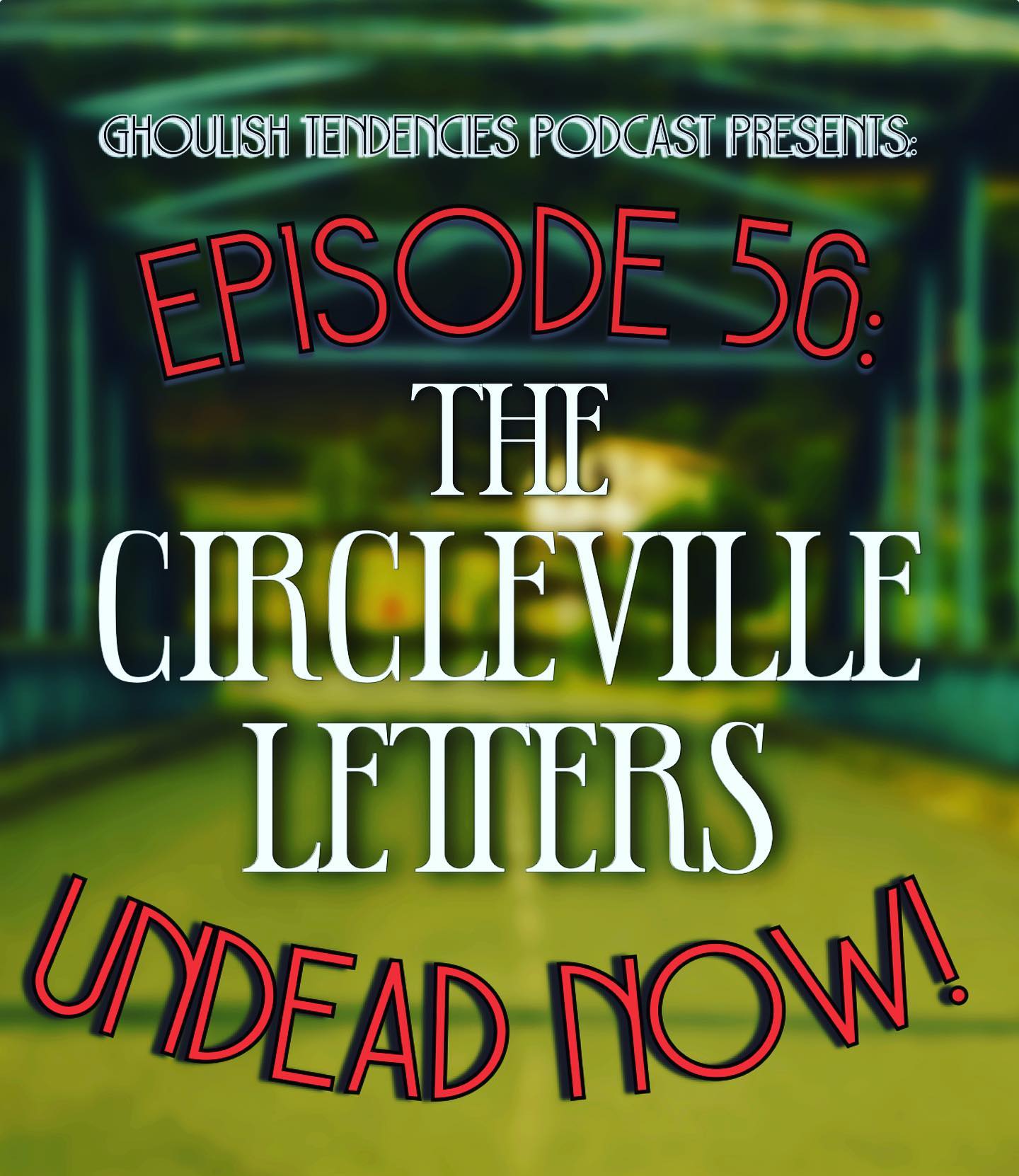 The Circleville Letters - Ghoulish Tendencies
