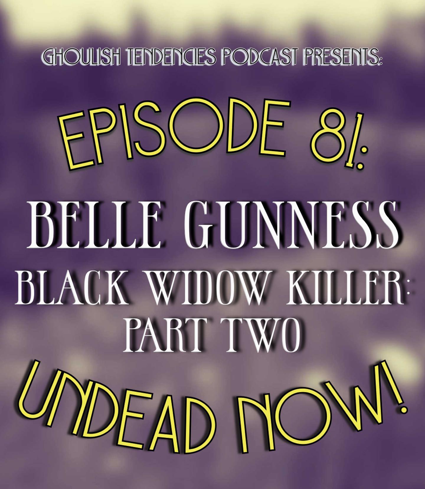 Belle Gunness Black Widow Killer: Part Two - Ghoulish Tendencies Belle Gunness Black Widow Killer: Part Two - Ghoulish Tendencies