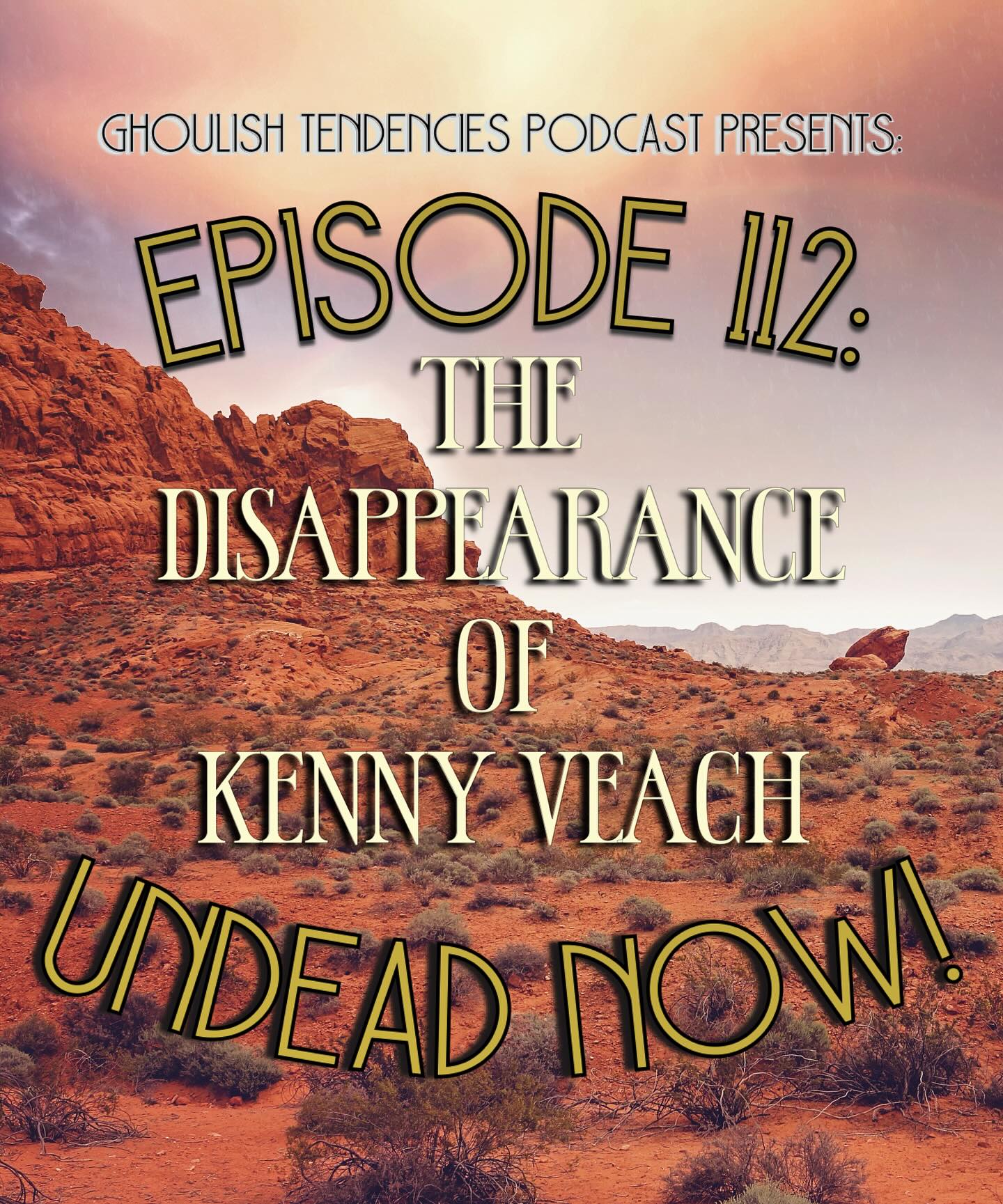 The Disappearance of Kenny Veach - Ghoulish Tendencies